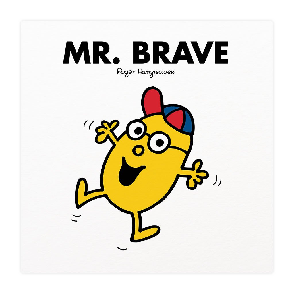 Mr. Brave White Art Print - Fun Gift for Birthdays